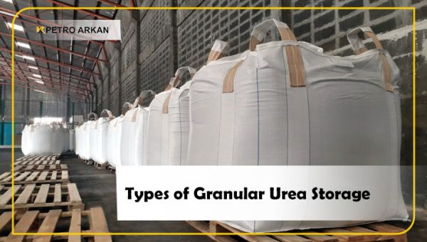 Granular Urea Storage and safe handling - Petro Arkan