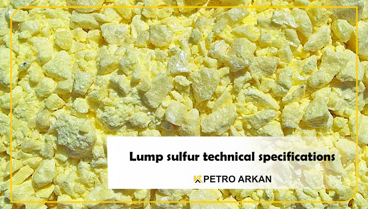 Complete specifications of Lump Sulfur - Benefits and Applications